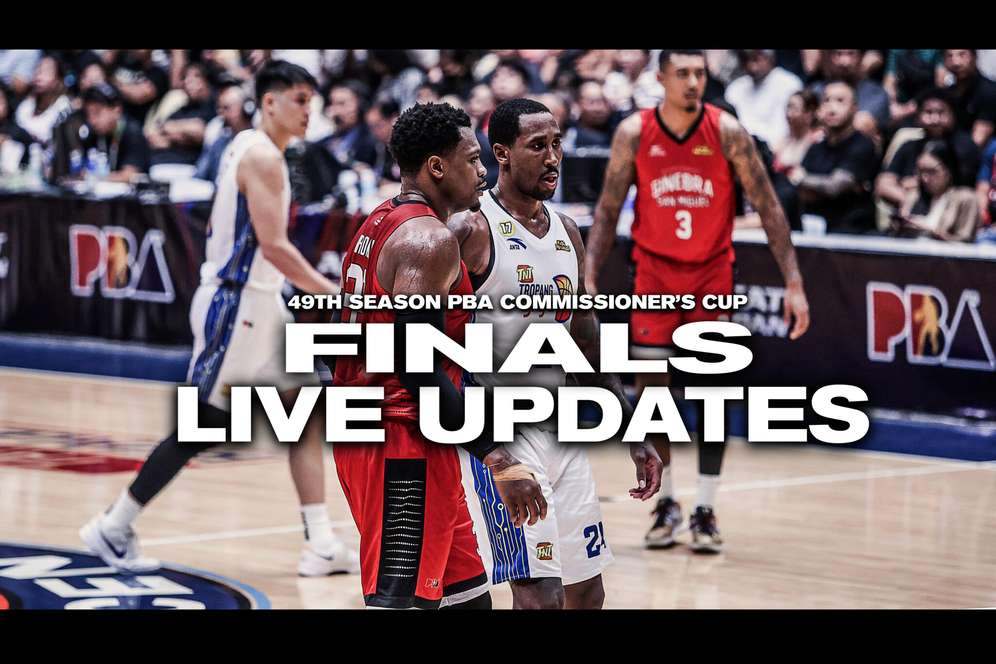 LIVE: PBA Commissioner's Cup Finals - Ginebra vs TNT Game 6